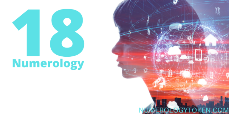 This Is Why 18 Numerology Is So Famous!