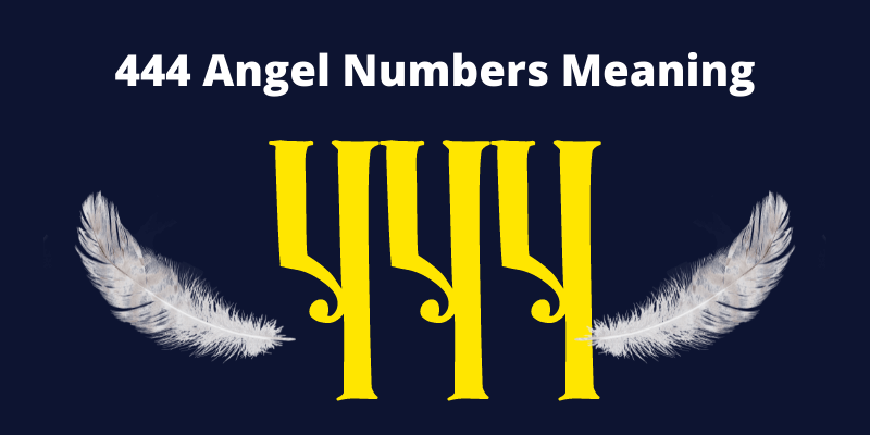 444 Angel Numbers Meaning | NumerologyToken.com